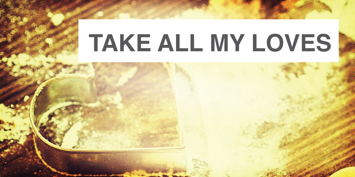 Score Of The Week | Take All My Loves | Dennis Tobenski | by MusicSpoke ...