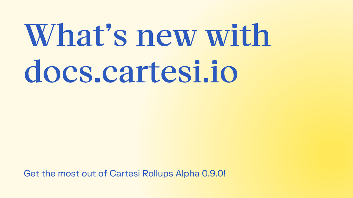 Introducing Cartesi’s upgraded docs portal | by Nico Shishkin | Cartesi ...