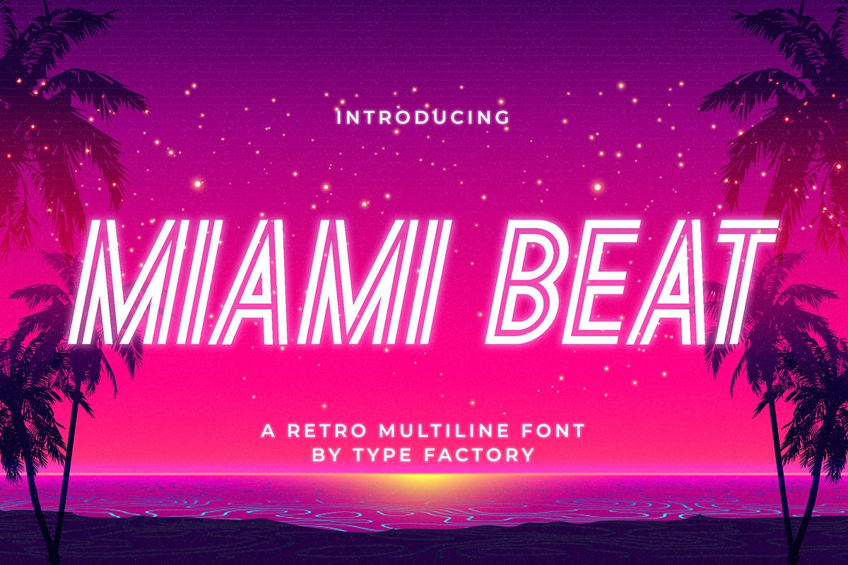 Miami Beat Font - Oliviaoasis - Medium