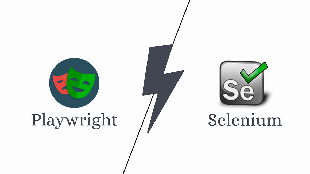 “Selenium vs. Playwright: The Ultimate Breakdown for Modern Test ...