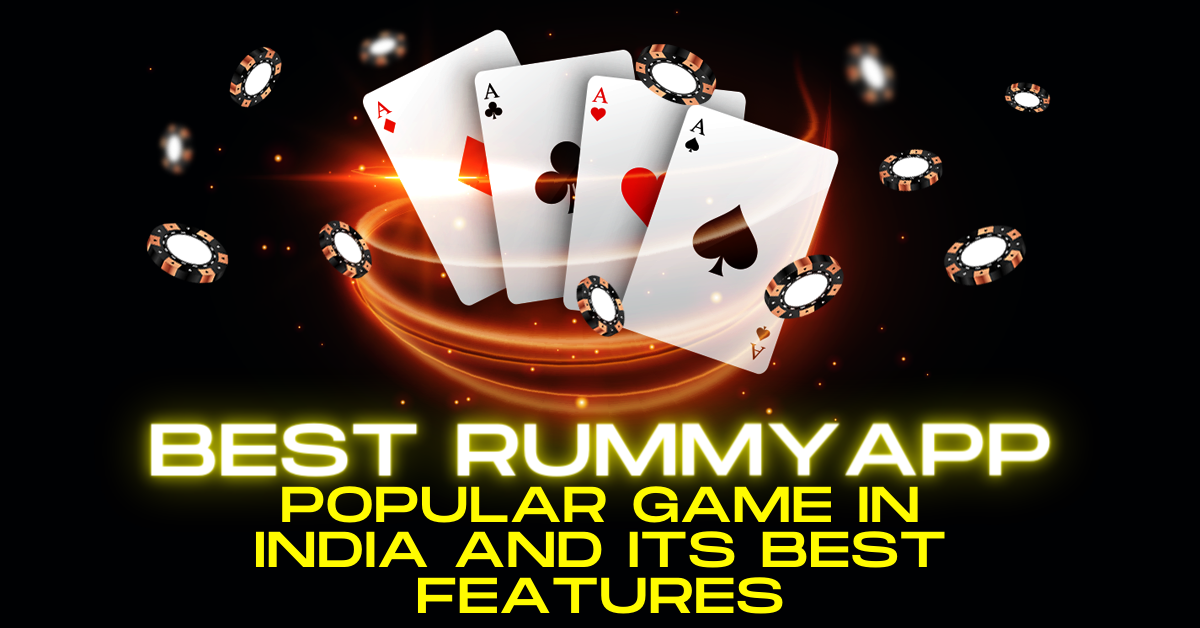 Best Rummy App: Popular Game in India and Its Best Features | by Satta ...