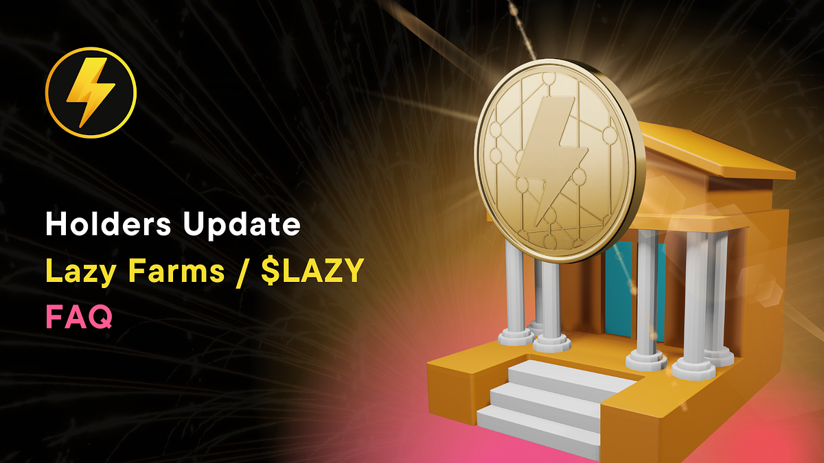 Lazy Farms & $LAZY token update. We publish this update regarding our… | by Lazy Superheroes ...