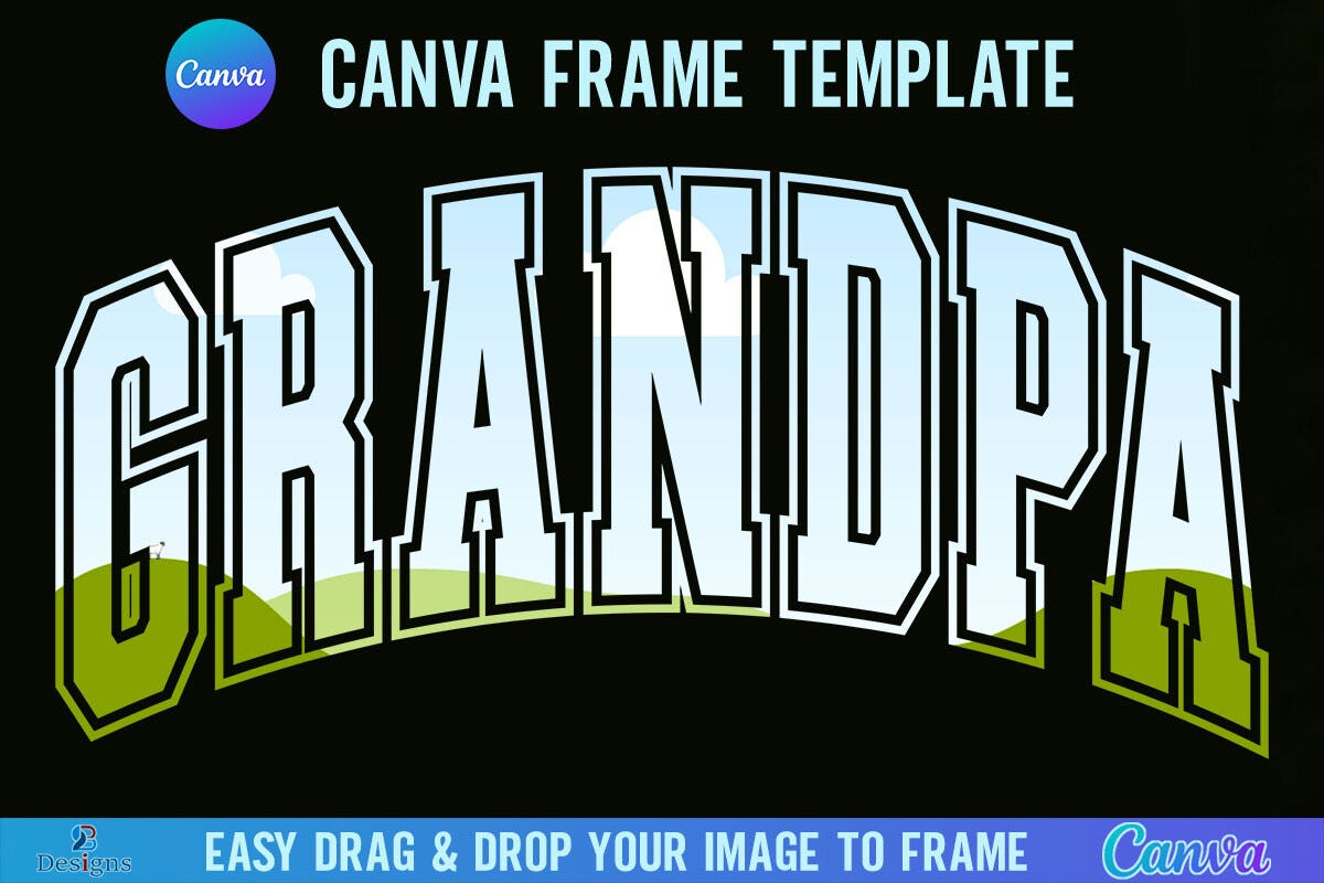 Grandpa Varsity Canva Template Frame Craft Graphics | by Cyberceleste | May, 2024 | Medium