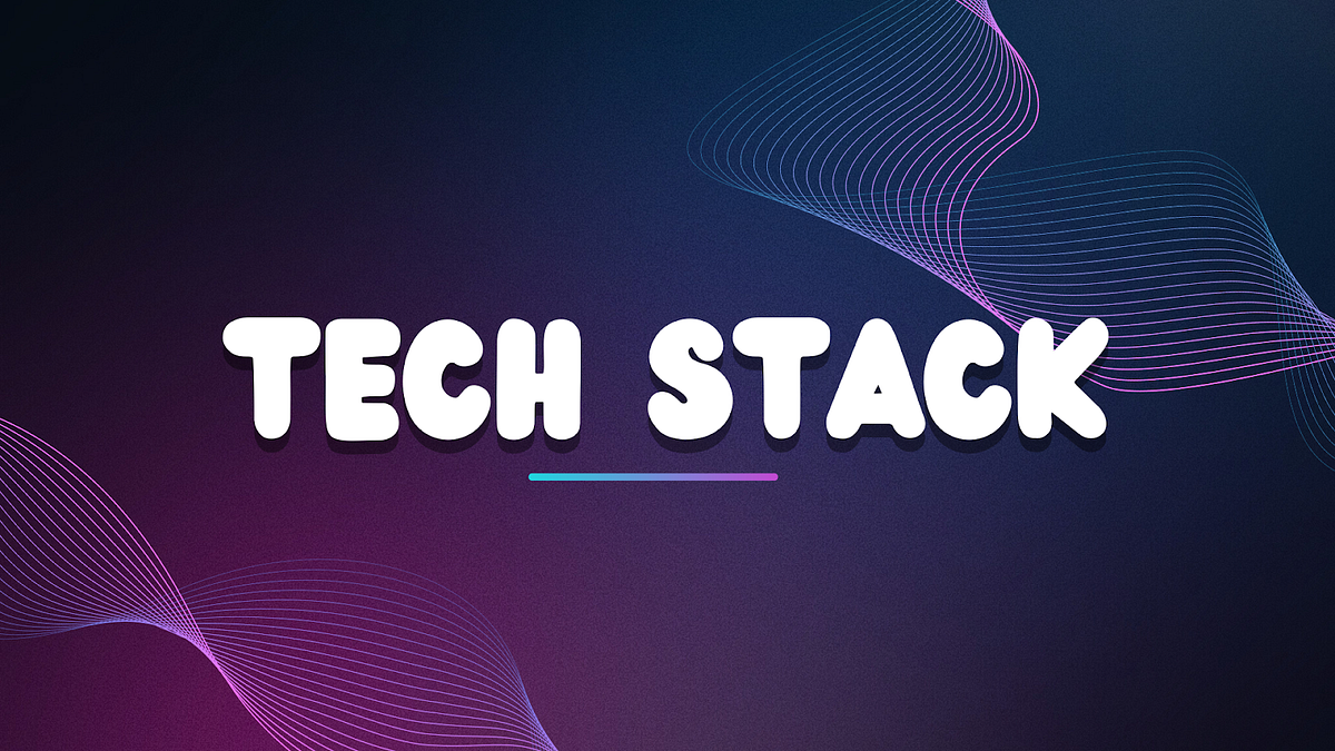 Navigating the Tech Stack Landscape: Building the Foundation of Modern ...