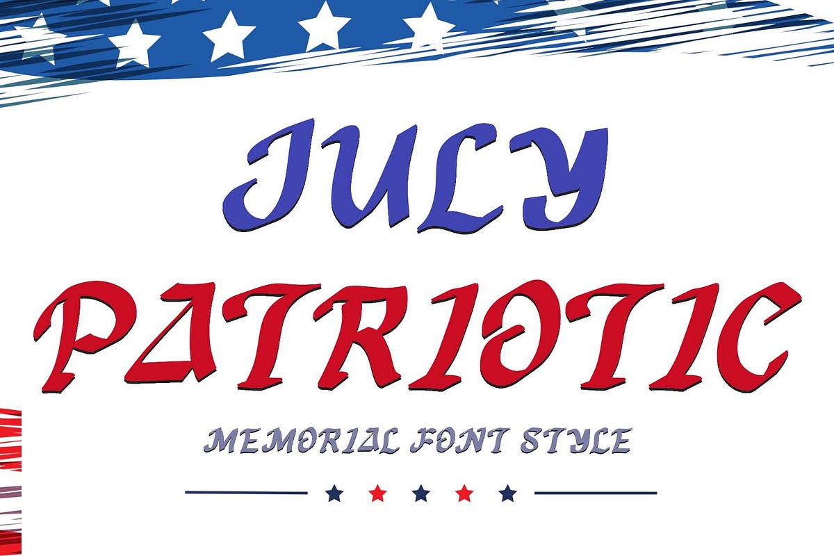 July Patriotic Font - Sophiasovereign - Medium