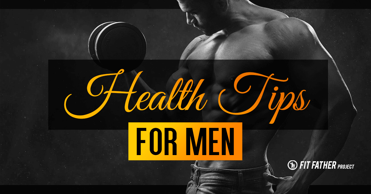 Men’s Health: Simple Tips for a Stronger, Healthier Life | by Noreen ...
