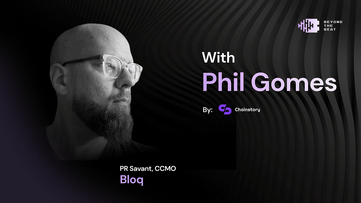 The PR World With Phil Gomes — EP #8 | by Afik Rechler | Chainstory ...