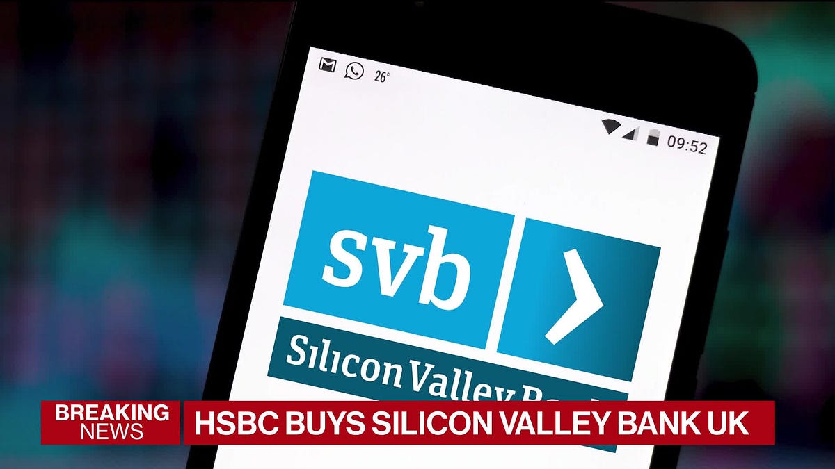 HSBC Acquires Silicon Valley Bank (SVB) | by Branzed | Medium