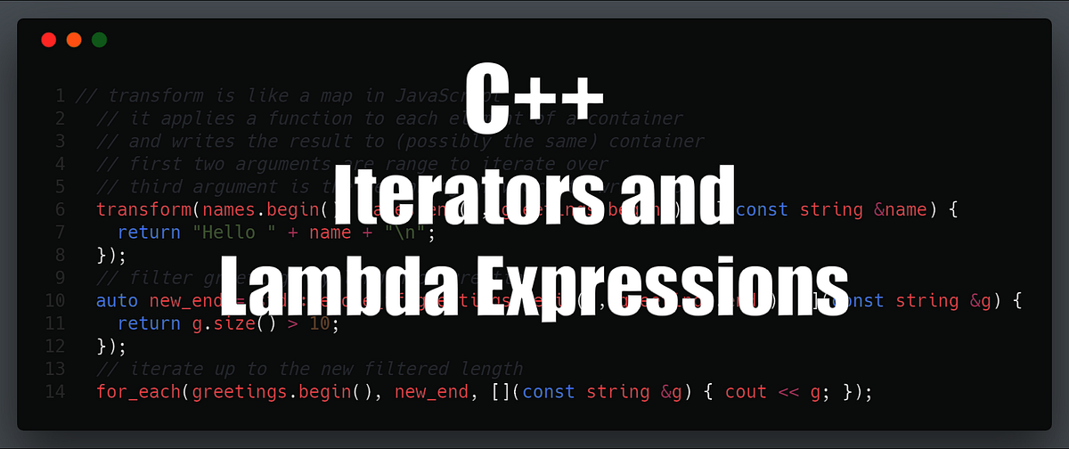 C++ Guide for EOS Development — Iterators & Lambda Expressions | by Christoph Michel | Coinmonks ...