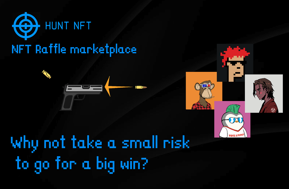 What Is Hunt NFT And How To Get Started With It? | by Hunt NFT | Nov, 2023 | Medium