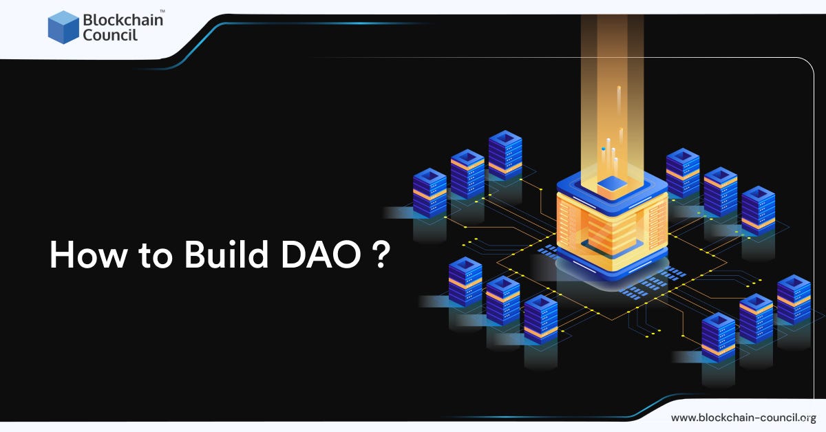 How To Build DAO?. For decentralized applications (DApps)… | by Nickjoseph | Medium