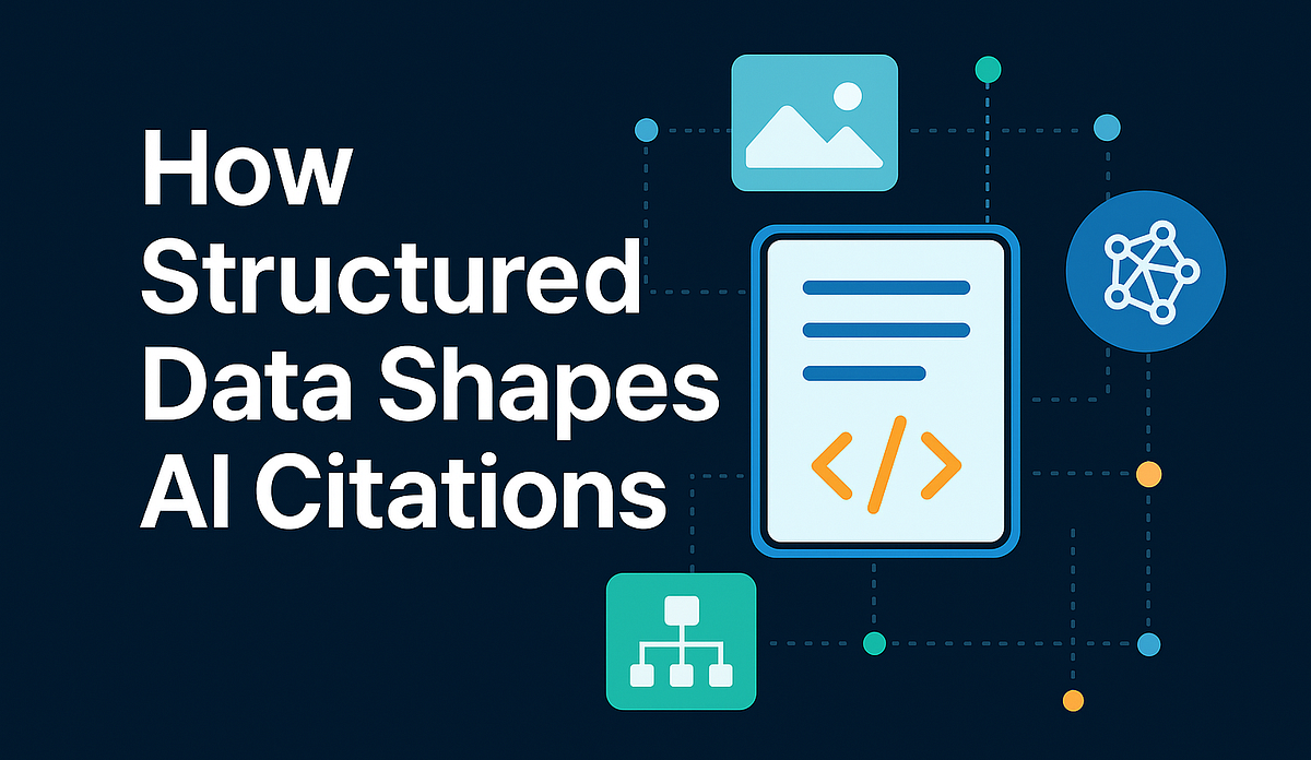 How Structured Data Shapes AI Citations | by Tommy Landry | Sep, 2025 ...