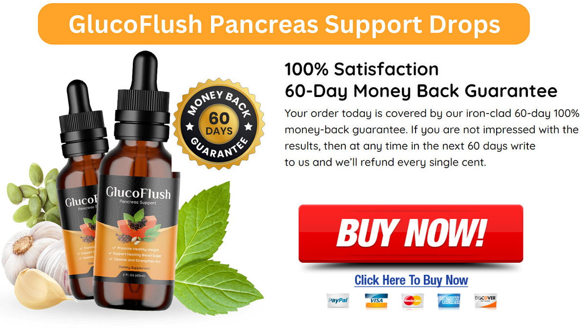 GlucoFlush Drops Reviews: Does It Work In Pancreas And Blood Sugar ...