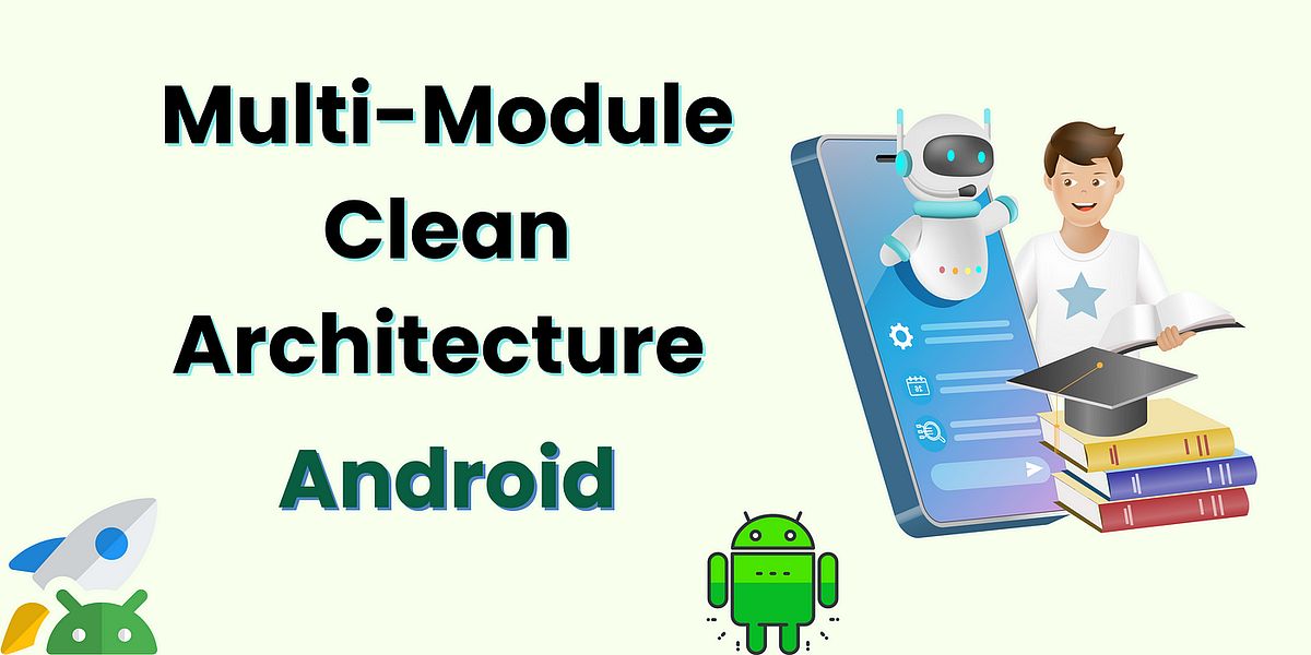 Multi-Module Clean Architecture for Android | by Anand Gaur | Medium