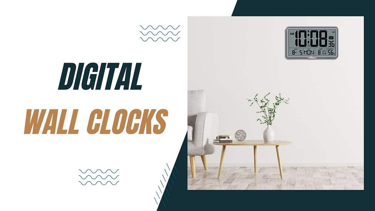 The 5 Best Digital Wall Clocks: Modern Timekeeping for Your Home | by ...