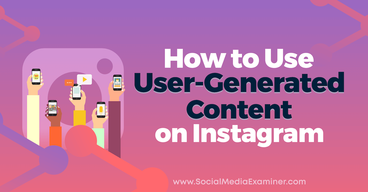 Share User-Generated Content on Social Media: Boost Engagement Today ...