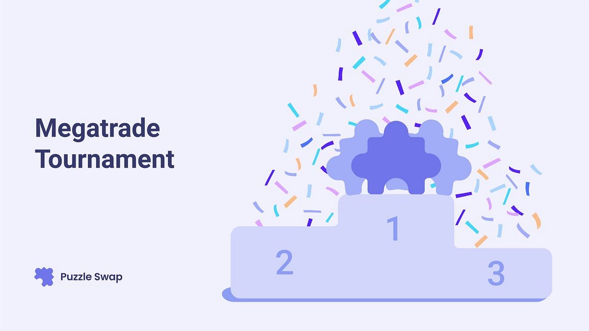 MEGATRADE TOURNAMENT ON PUZZLE SWAP | by Puzzle Network | Medium