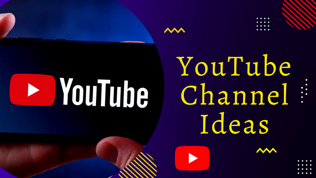 Good YouTube Channel Ideas To Enhance Subscribers | by Social ...