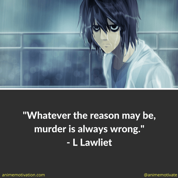 Death Note L Lawliet Quotes