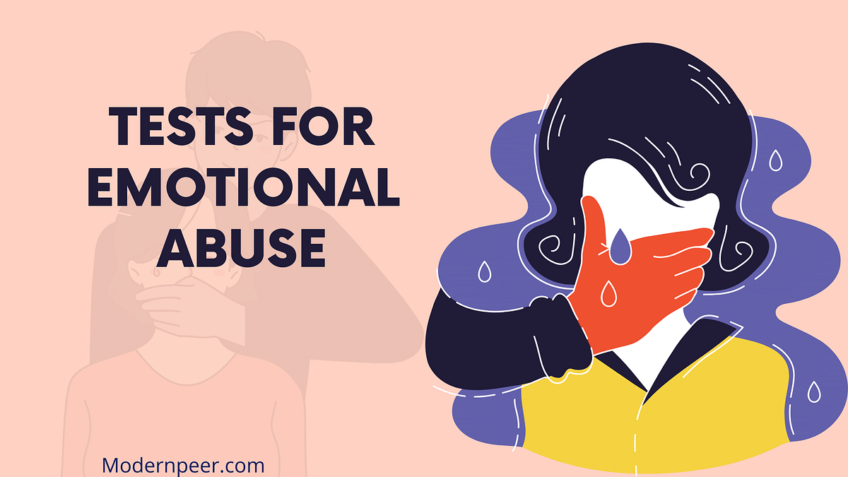 Tests for Emotional Abuse: Warning Signs to Watch Out For! | by Sidra ...