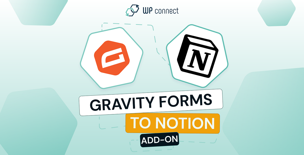 How to connect Gravity form with Notion | by Shivpriya | Jul, 2024 | Medium