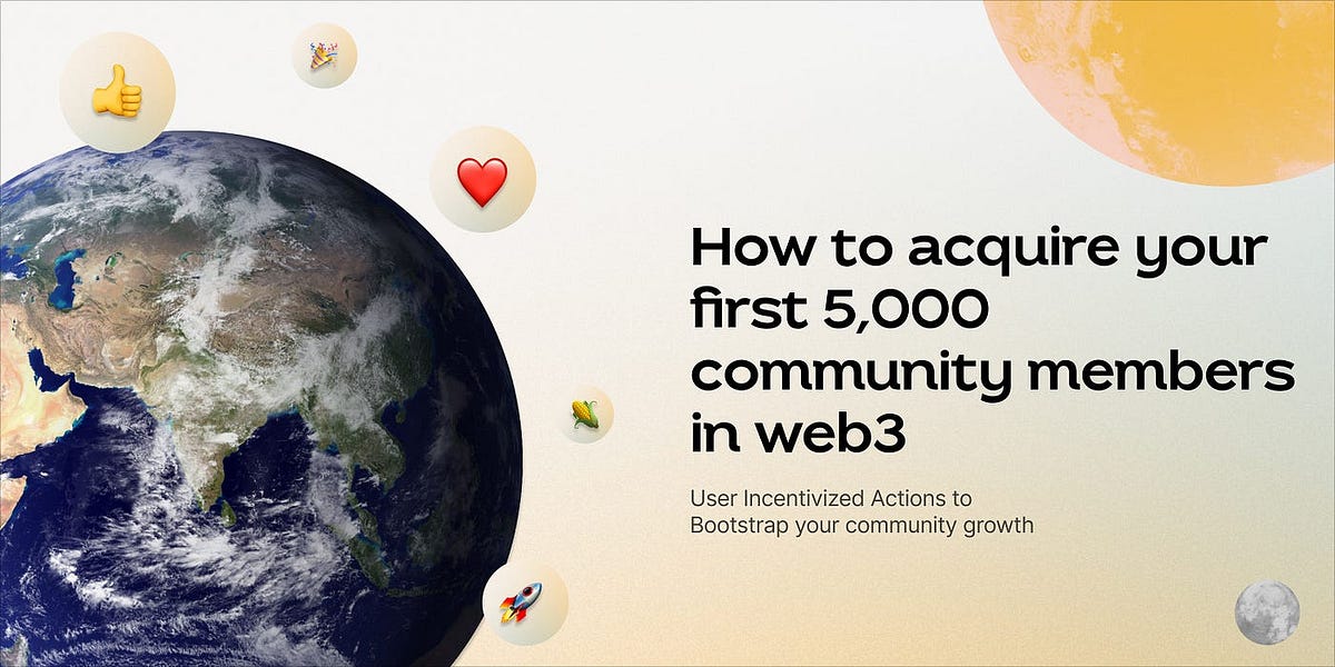 [KOR] How to acquire your first 5,000 community members in web3 | by ...