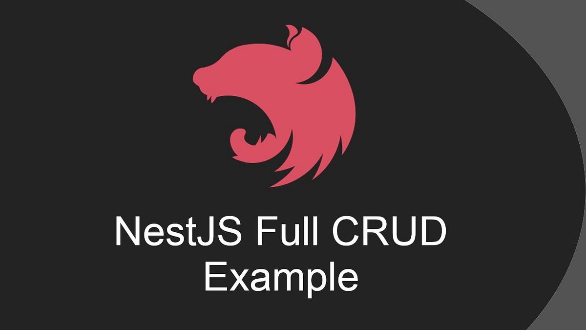 Efficient CRUD Operations in Nest.js: A Comprehensive Guide to CURN Generators | by Chennuri ...