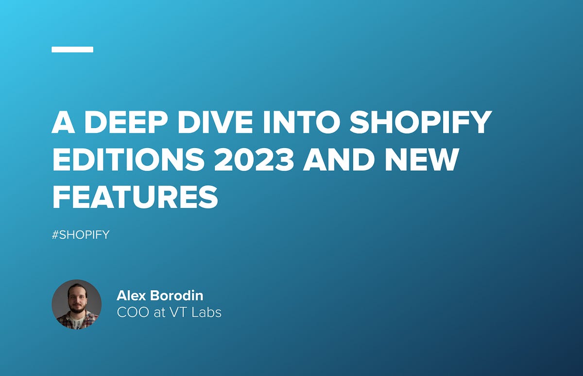 Maximizing Your High-Revenue Store: A Deep Dive into Shopify Editions ...
