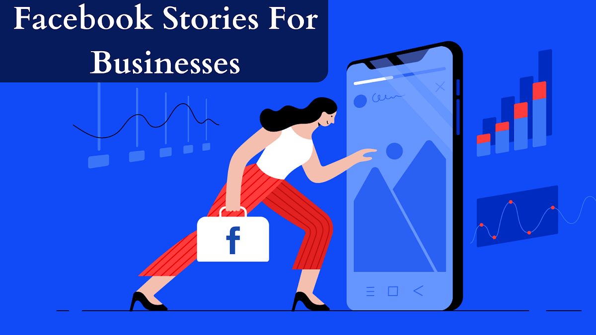 Facebook Stories and Its Significance For Marketers | by Social ...