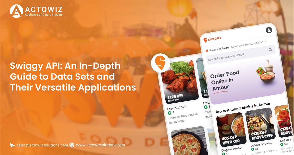 Swiggy API Datasets | Scrape Swiggy Data API | by actowizsolutions | Medium