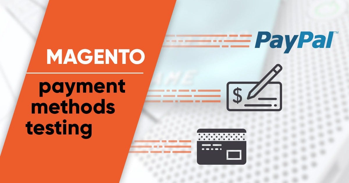 Magento Payments — The new way of gateway for eCommerce in 2021 | by ...