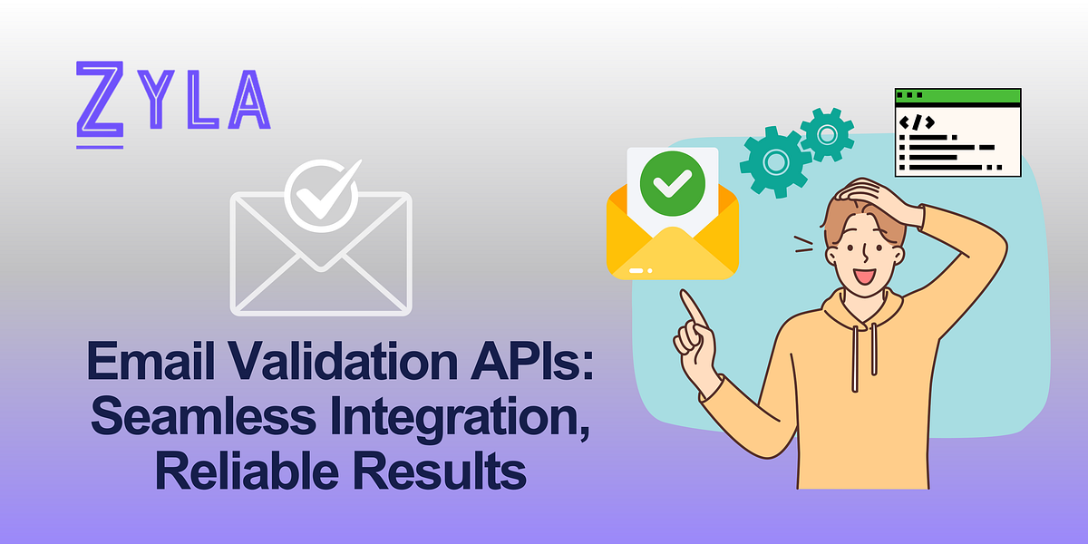 Email Verification API Integration For Seamless User Experience | by ...