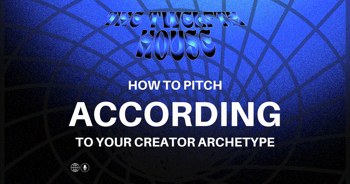 How to Pitch Anything According to Your Creator Archetype — Holisticism ...