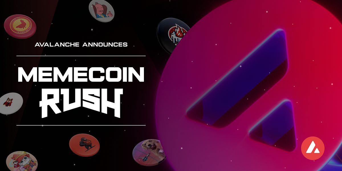 Inanunsyo ng Avalanche Foundation ang Memecoin Rush | by Jay ...