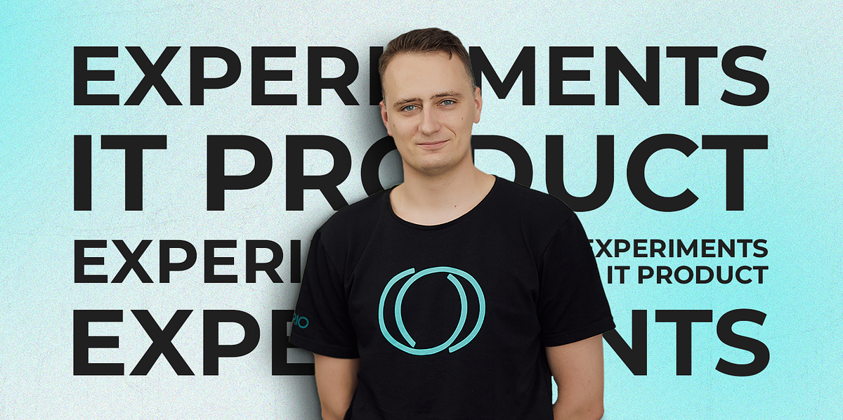 How to conduct an IT product experimentation: approaches and frameworks ...