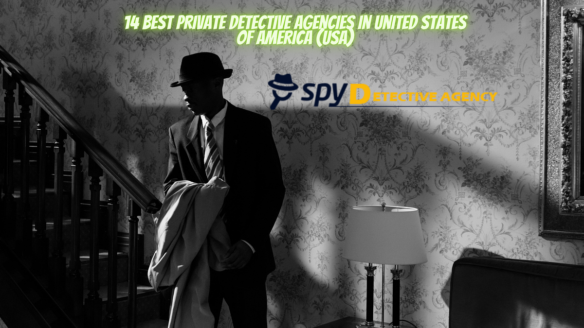 14 Best Private Detective agencies in the United States of America | by ...