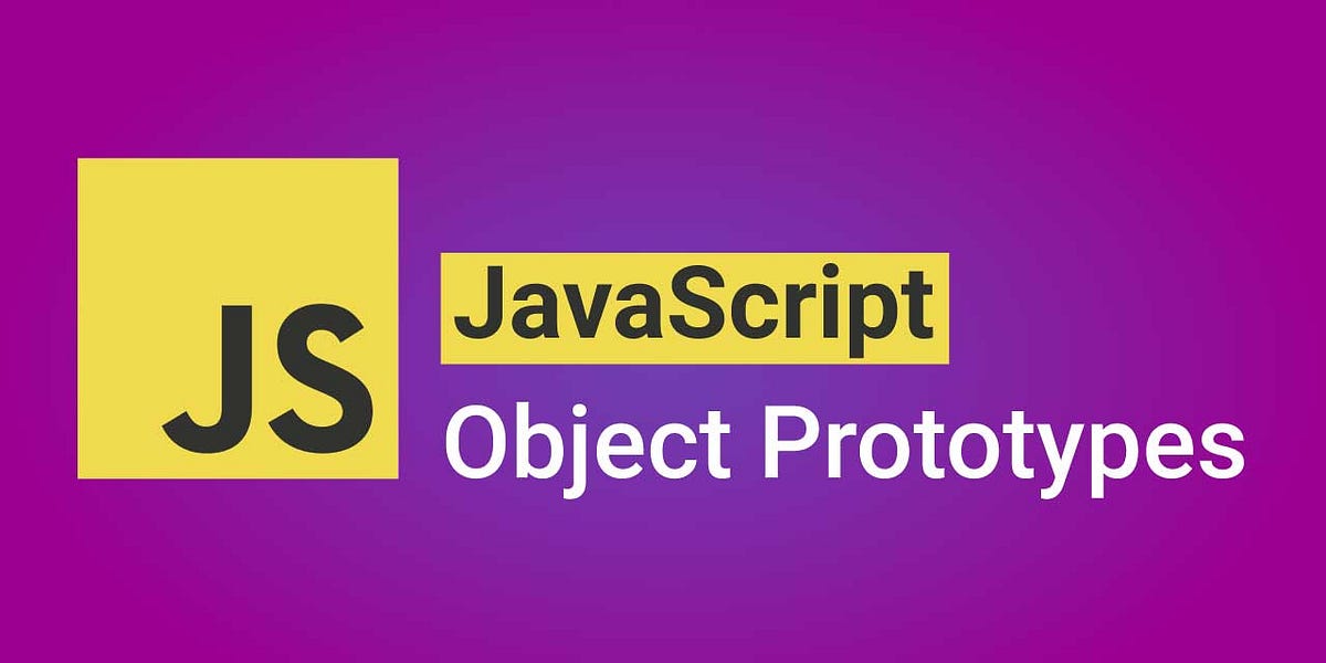 Prototype and Prototype Chain. In JavaScript, prototype is an… | by Veera Palla | Medium