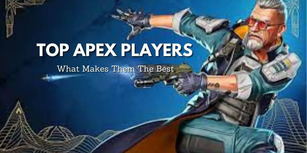 Top 20 Apex Legends Players: A Guide To What Makes Them The Best With Smart Strategies | by ...