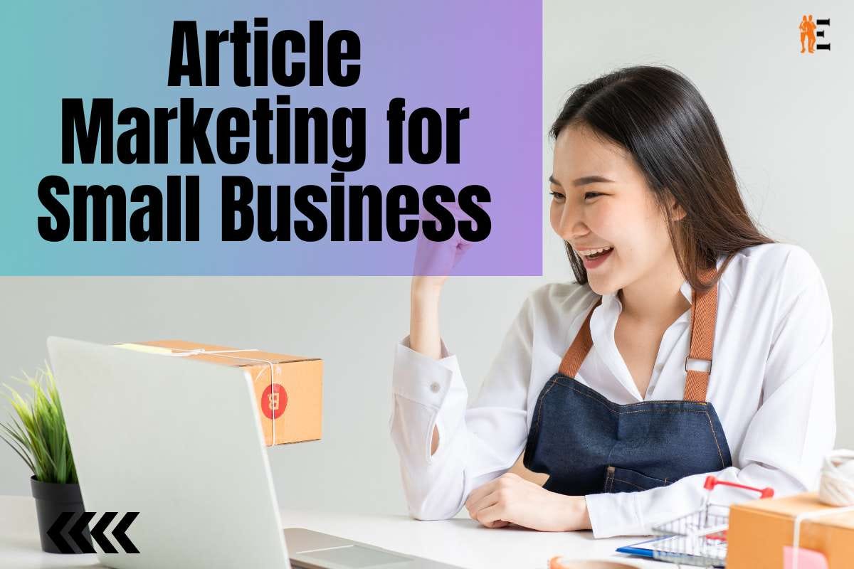 Article Marketing for Small Business | by The Entrepreneur Review | Medium
