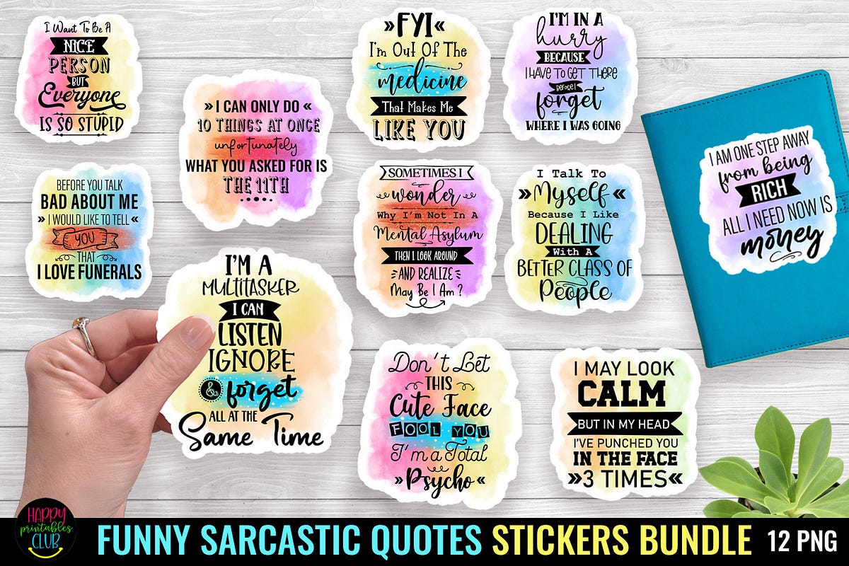 Sarcastic Funny Quotes Stickers Bundle Free | by Frostedfable | Sep ...