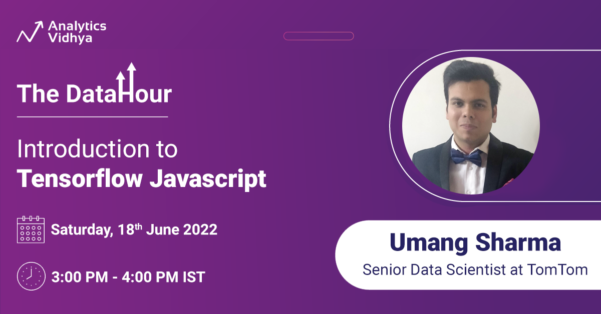 The DataHour: Introduction to Tensorflow Javascript | by Team AV | Analytics Vidhya | Medium