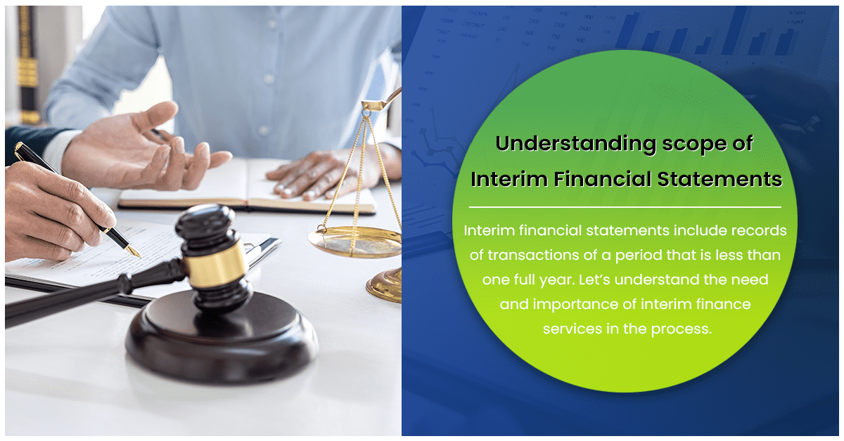 Understanding scope of Interim Financial Statements. - Kapil Kumar - Medium