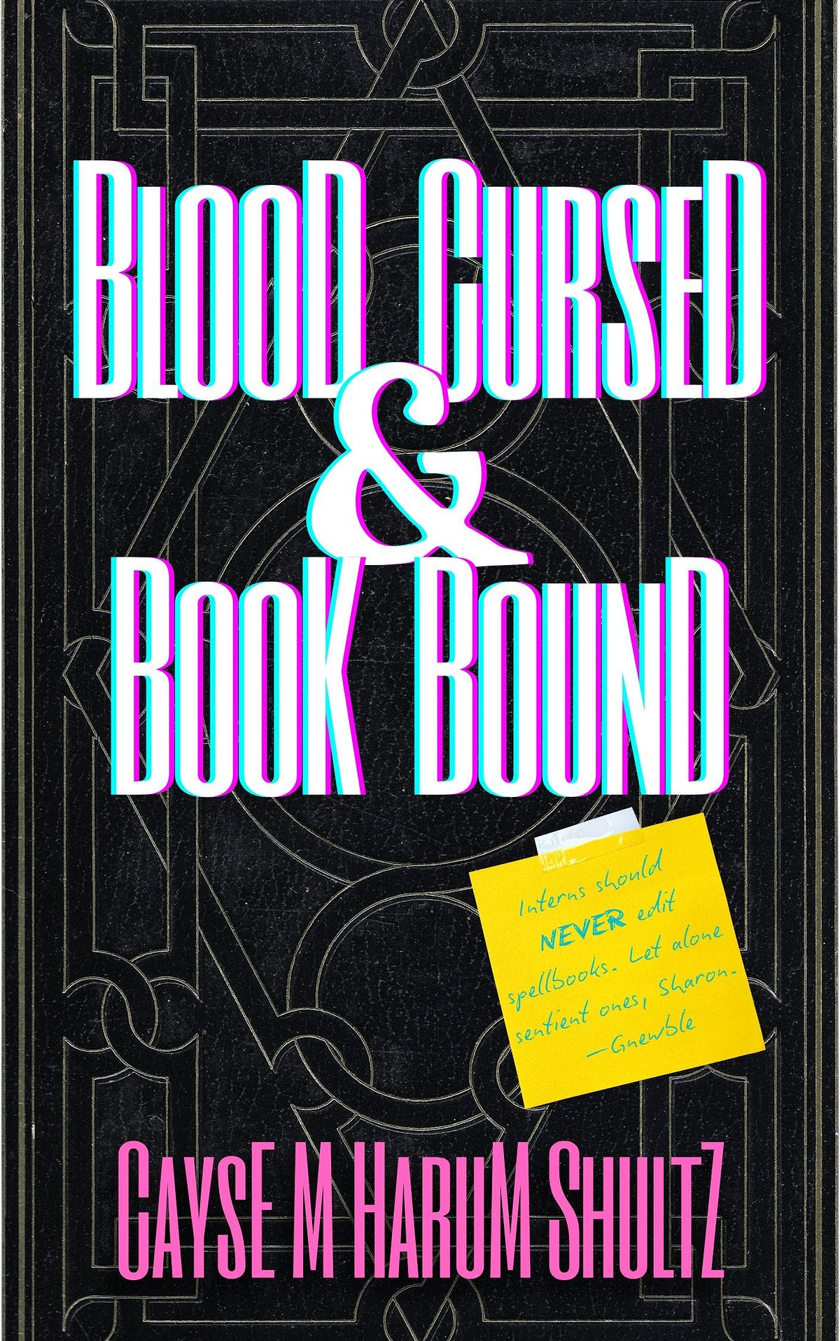 Blood Cursed and Book Bound: A First Look | by Cayse M. Harum-Shultz ...