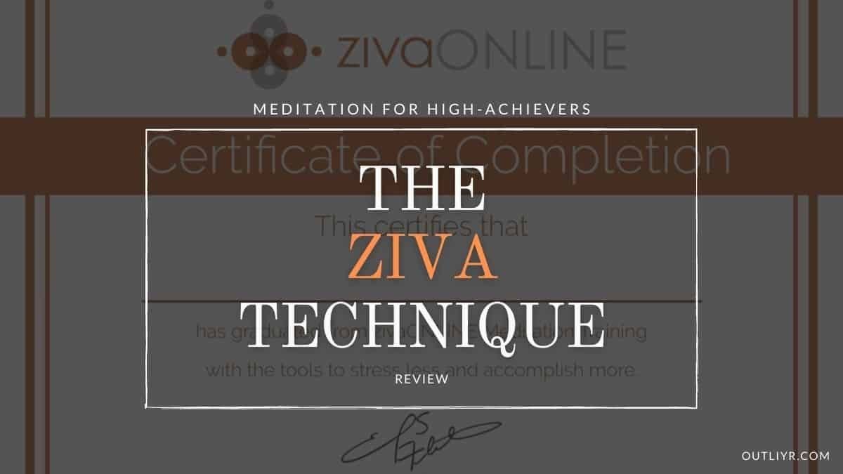 Ziva Meditation Review (Technique From Stress Less, Accomplish More ...