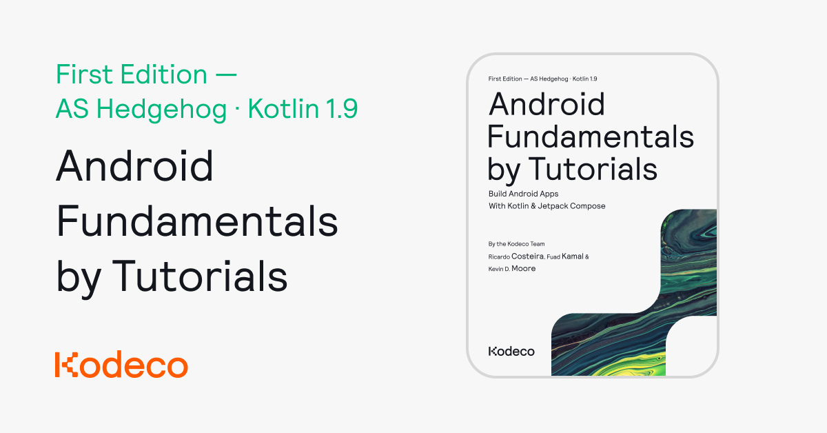 Android Fundamentals by Tutorials | Kodeco | by Mahesh Makki | Medium