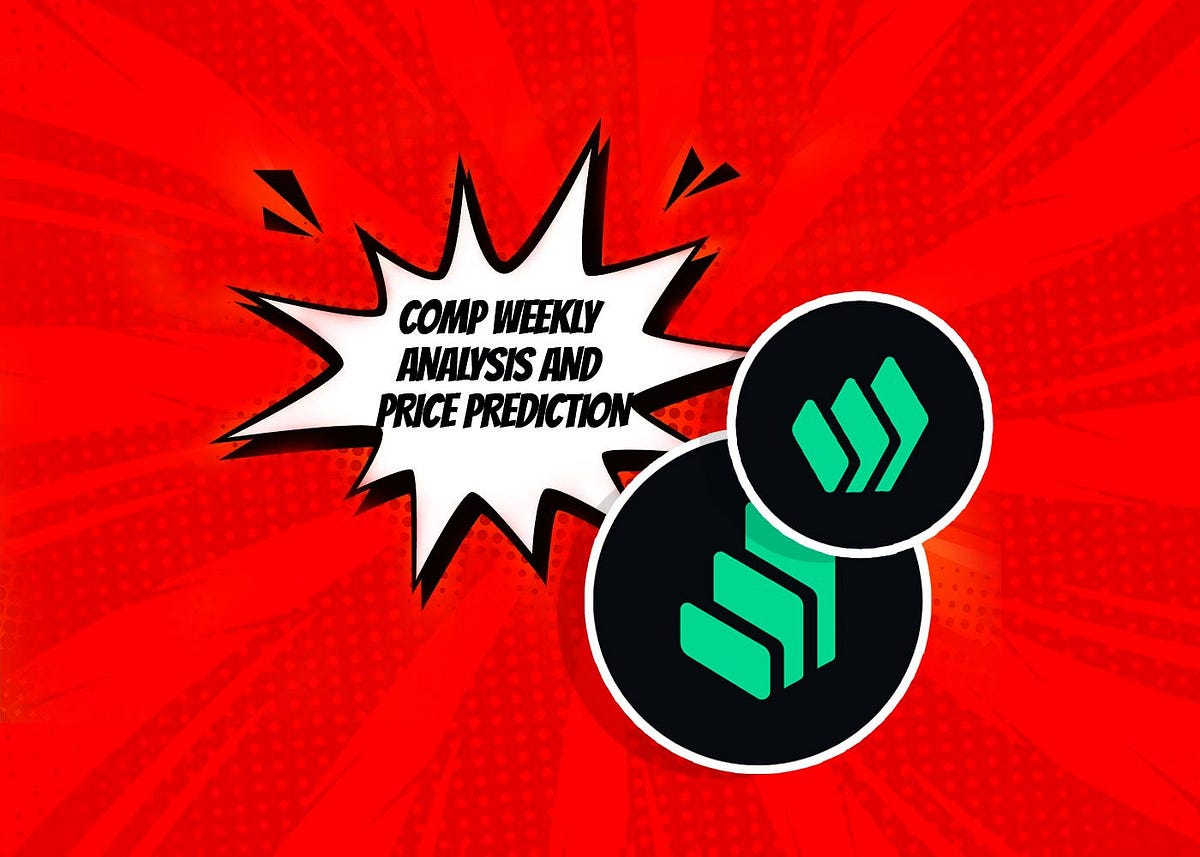 COMP Coin Weekly Analysis And Price Prediction | by Sean Odhran | Medium