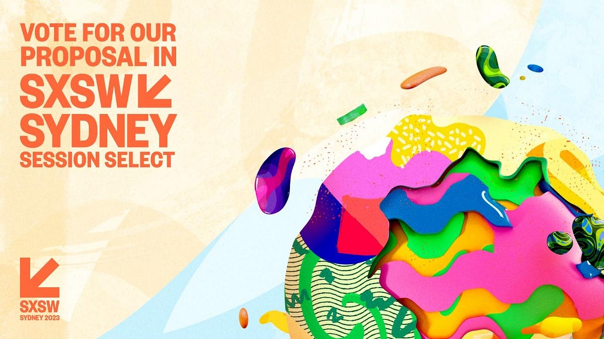 Vote for McKinsey’s SXSW Sydney 2023 Session Select ideas! | by ...