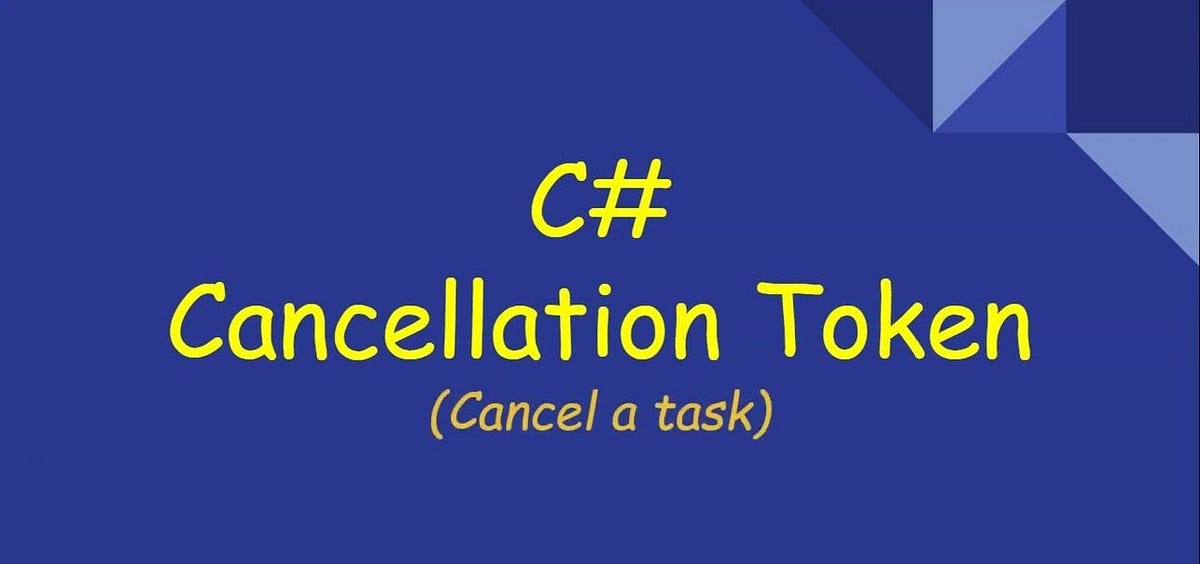 Graceful Exits Using Cancellation Tokens In C By It Sharky Medium