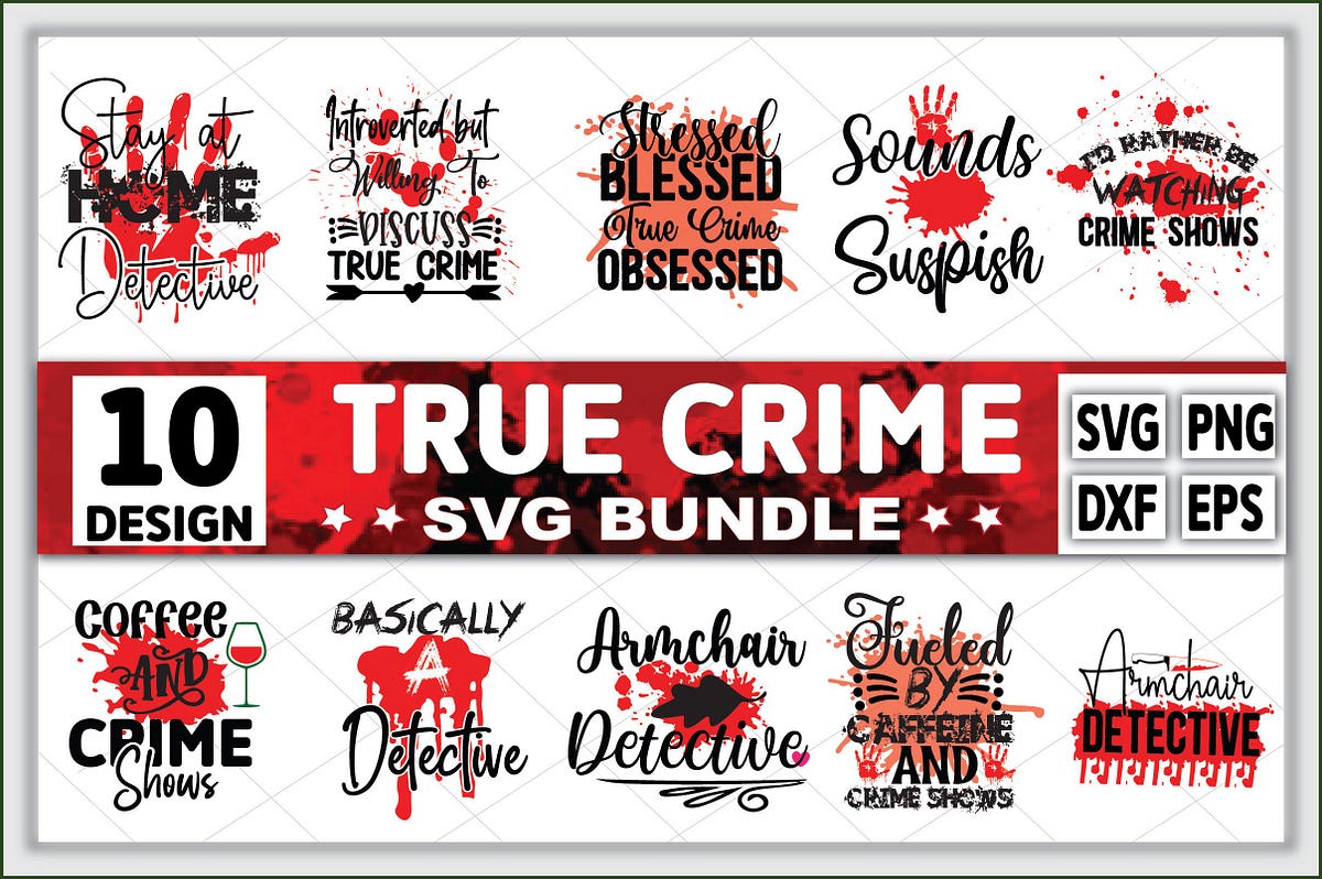 Crime Svg Bundle, Crime Svg Design - Azuraaether - Medium