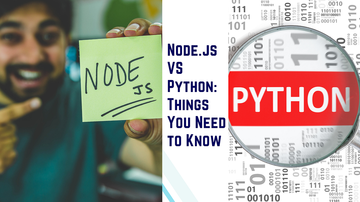 Node.js VS Python: Things You Need to Know | by MD. Shoriful Islam | CodeX | Medium